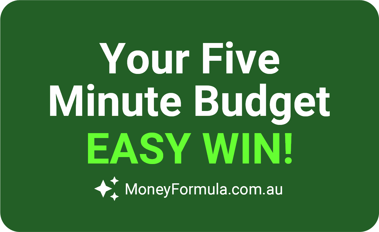 Your Five-Minute Budget to Turn Your Finances Around