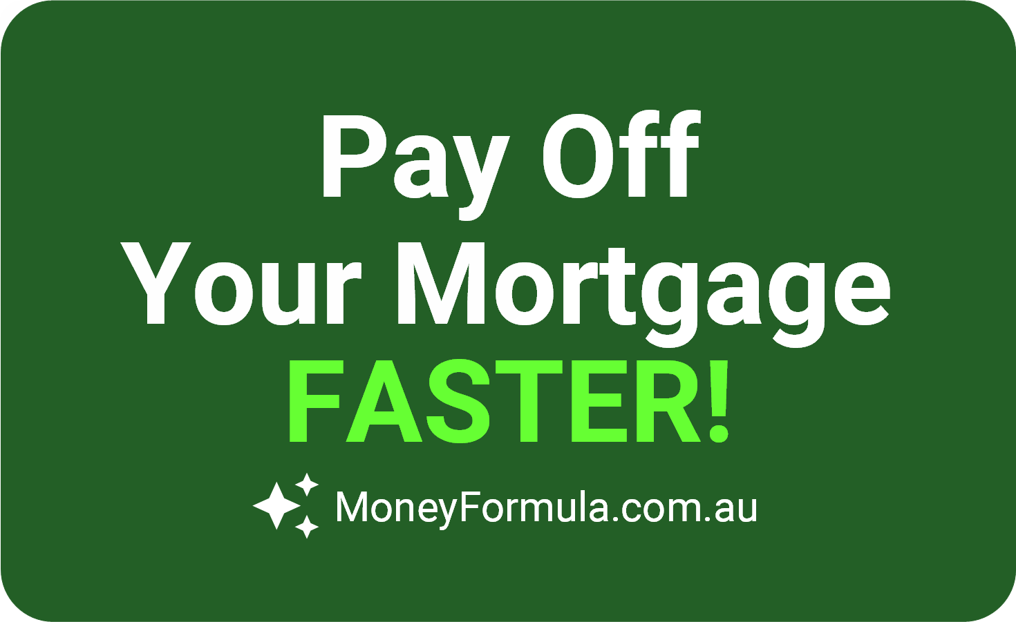 How to Own Your Home Mortgage Free Sooner and Save Thousands in Interest
